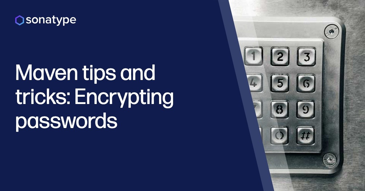 Maven tips and tricks: Encrypting passwords